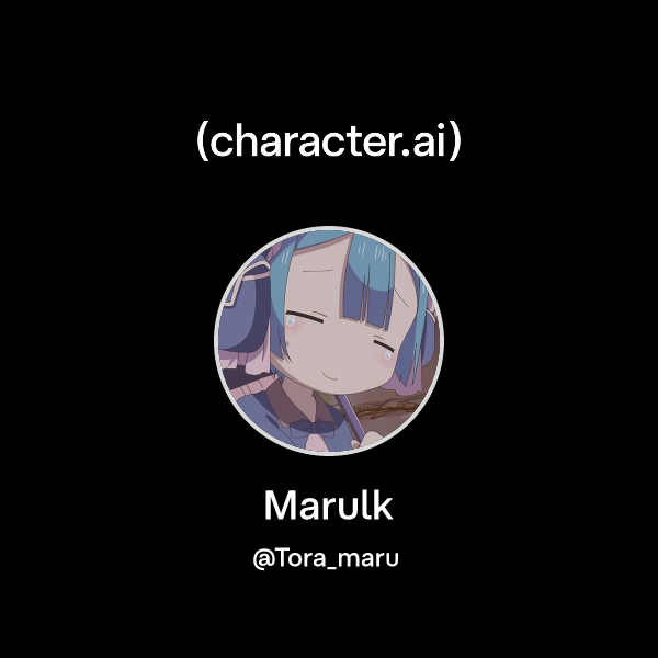 Chat with Marulk | character.ai | AI Chat, Reimagined–Your Words. Your ...