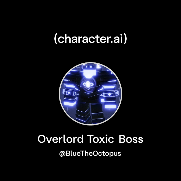 Chat with Overlord Toxic Boss | character.ai | AI Chat, Reimagined–Your ...