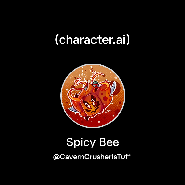 Chat with Spicy Bee | character.ai | Personalized AI for every moment ...