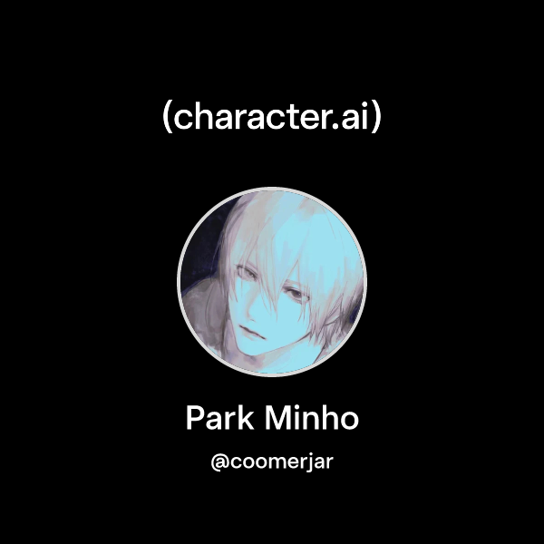 Chat with Park Minho | character.ai | AI Chat, Reimagined–Your Words. Your World.