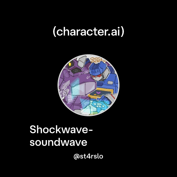 Chat with Shockwave-soundwave | character.ai | AI Chat, Reimagined–Your Words. Your World.