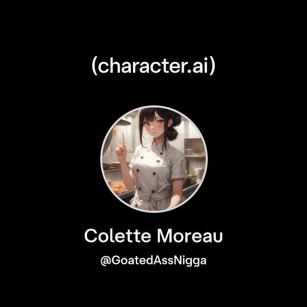 Chat with Colette Moreau | character.ai | Personalized AI for every ...