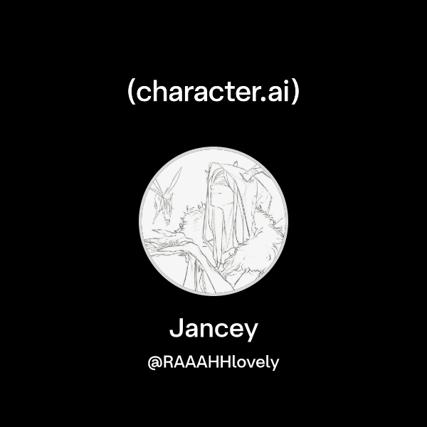 Chat with Jancey | character.ai | Personalized AI for every moment of ...