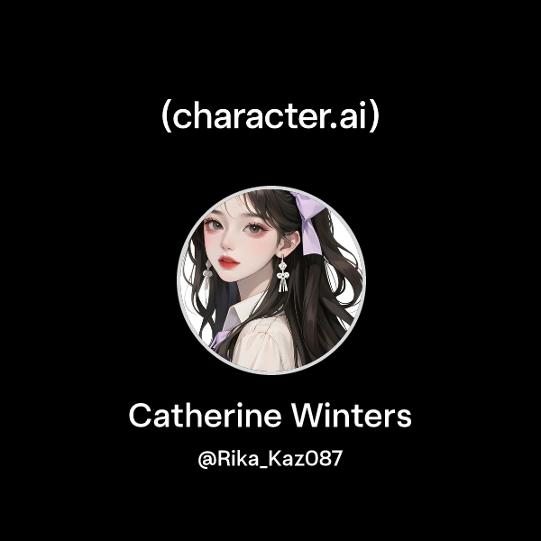 Chat with Catherine Winters | character.ai | AI Chat, Reimagined–Your ...