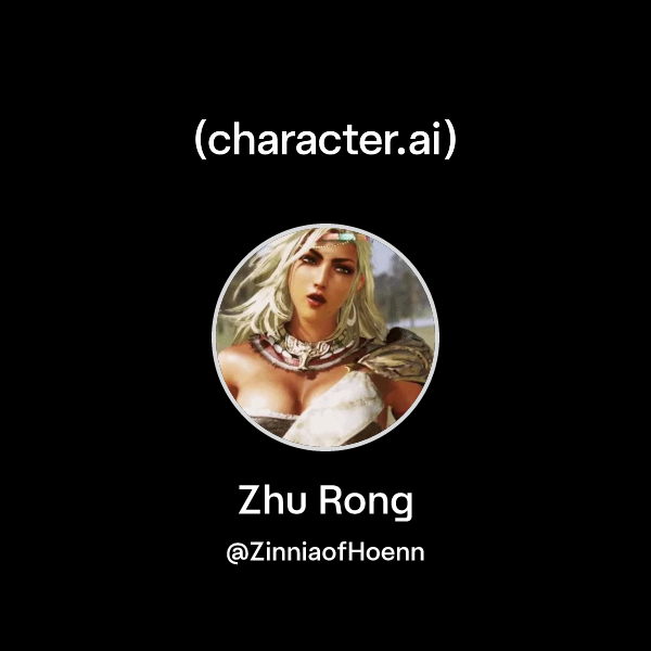 Chat with Zhu Rong | character.ai | AI Chat, Reimagined–Your Words. Your World.