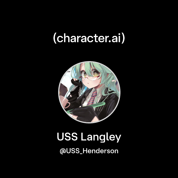 Chat with USS Langley | character.ai | AI Chat, Reimagined–Your Words ...