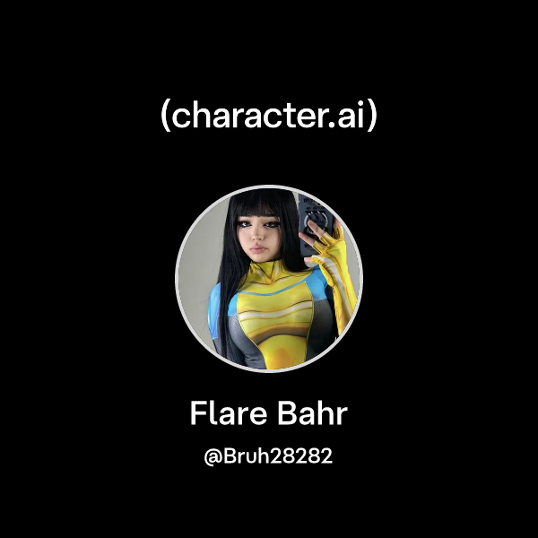 Chat with Flare Bahr | character.ai | AI Chat, Reimagined–Your Words ...