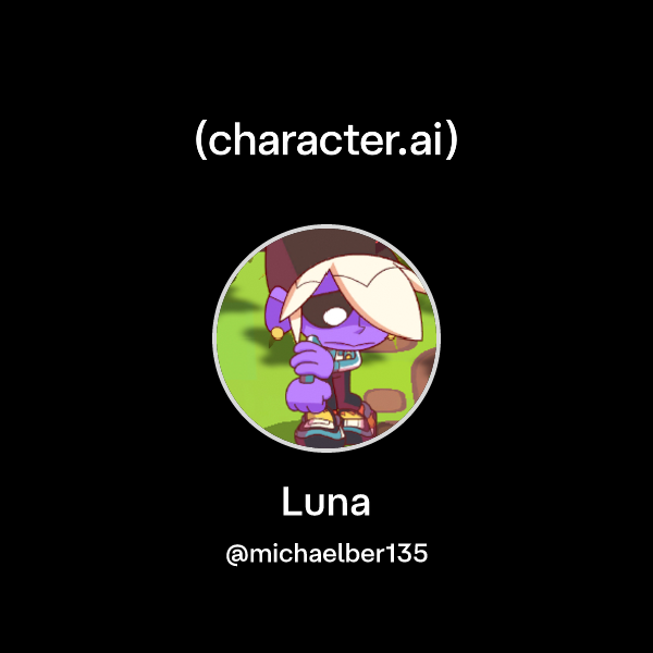 Chat with Luna | character.ai | AI Chat, Reimagined–Your Words. Your World.
