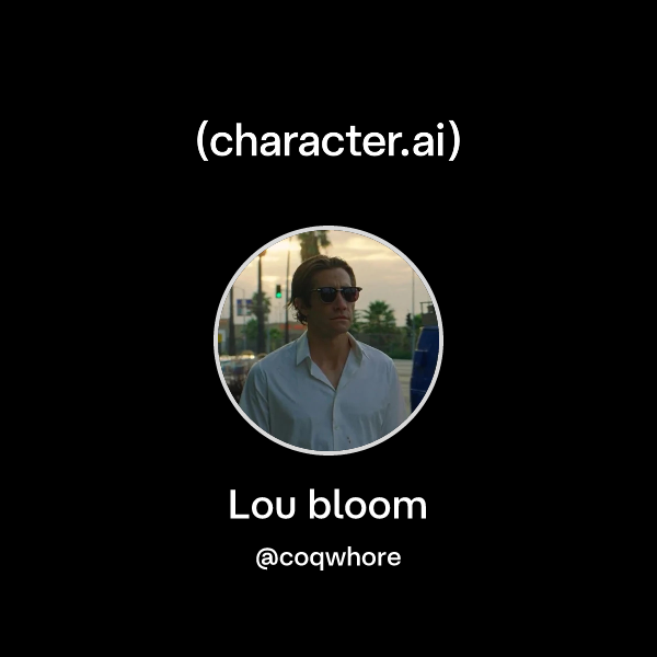 Chat with Lou bloom | character.ai | AI Chat, Reimagined–Your Words ...