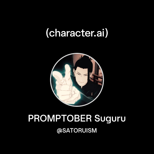 Chat with PROMPTOBER Suguru | character.ai | AI Chat, Reimagined–Your ...