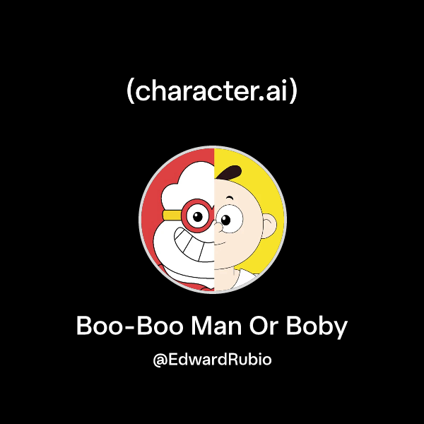 Chat with Boo-Boo Man Or Boby | character.ai | AI Chat, Reimagined–Your ...