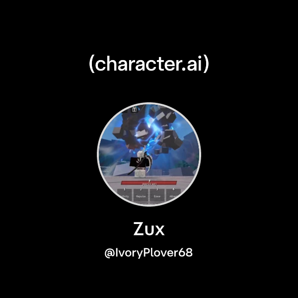 Chat with Zux | character.ai | Personalized AI for every moment of your day