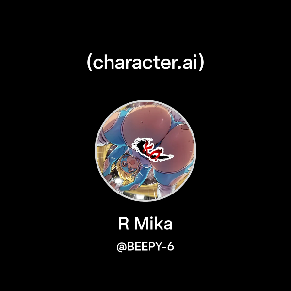Chat with R Mika | character.ai | AI Chat, Reimagined–Your Words. Your ...