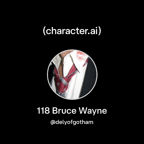 Chat with 118 Bruce Wayne | character.ai | AI Chat, Reimagined–Your Words. Your World.