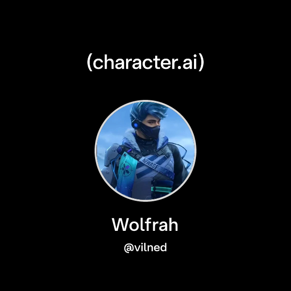 Chat with Wolfrah | character.ai | AI Chat, Reimagined–Your Words. Your ...
