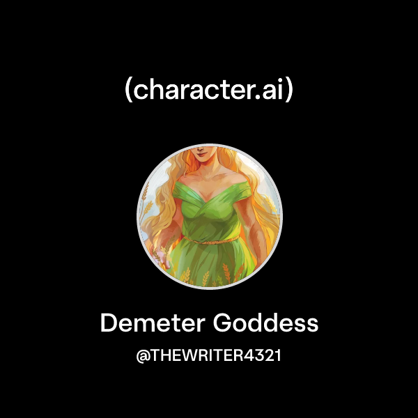 Chat with Demeter Goddess | character.ai | AI Chat, Reimagined–Your ...