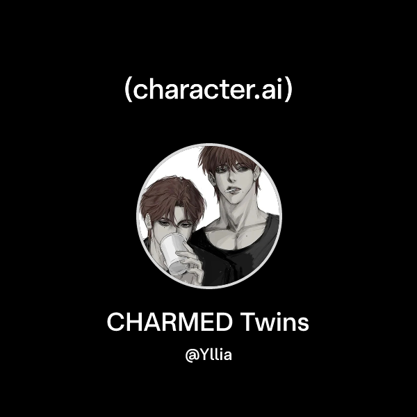 Chat with CHARMED Twins | character.ai | Personalized AI for every ...