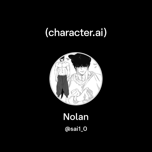 Chat with Nolan | character.ai | AI Chat, Reimagined–Your Words. Your ...