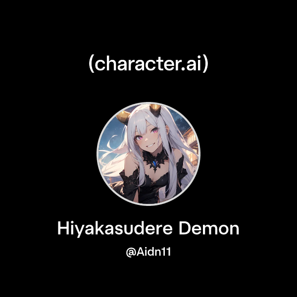 Chat with Hiyakasudere Demon | character.ai | AI Chat, Reimagined–Your ...