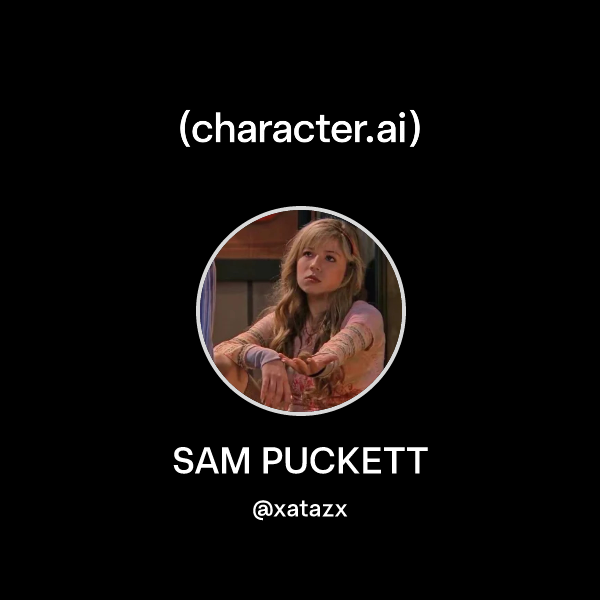 Chat with SAM PUCKETT | character.ai | Personalized AI for every moment ...