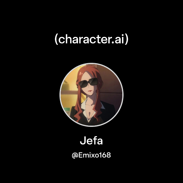 Chat with Jefa | character.ai | Personalized AI for every moment of your day