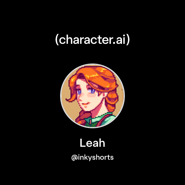 Chat with Leah | character.ai | AI Chat, Reimagined–Your Words. Your World.