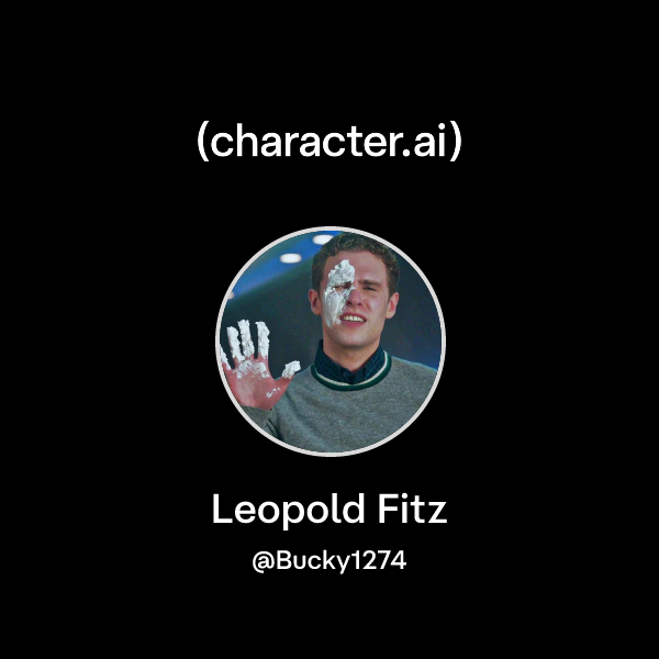 Chat with Leopold Fitz | character.ai | AI Chat, Reimagined–Your Words ...