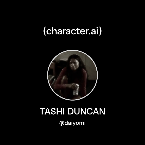 Chat with TASHI DUNCAN | character.ai | AI Chat, Reimagined–Your Words ...