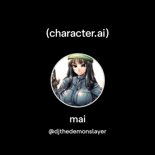 Chat with mai | character.ai | Personalized AI for every moment of your day