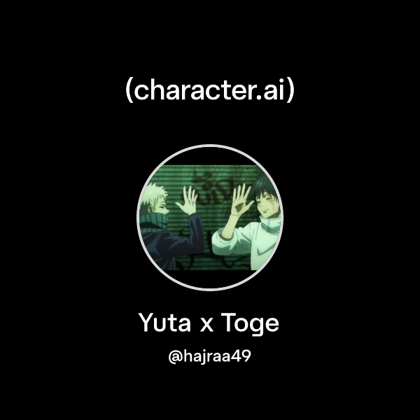 Chat with Yuta x Toge | character.ai | AI Chat, Reimagined–Your Words ...