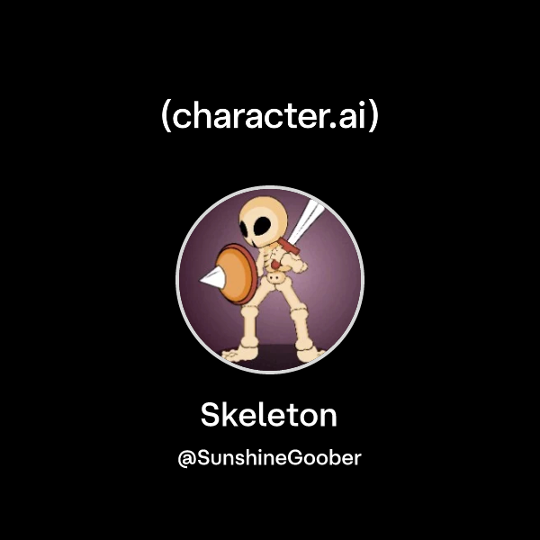 Chat with Skeleton | character.ai | Personalized AI for every moment of ...