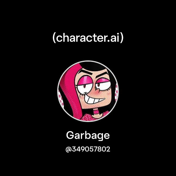 Chat with Garbage | character.ai | AI Chat, Reimagined–Your Words. Your World.