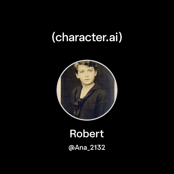 Chat with Robert | character.ai | Personalized AI for every moment of ...