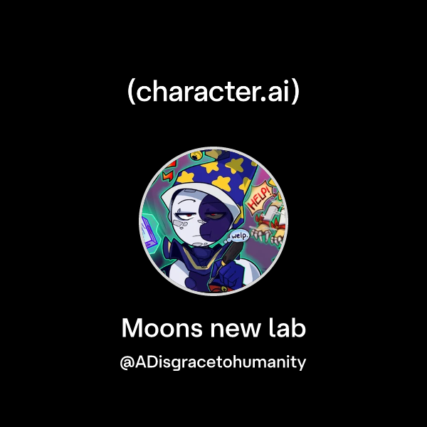 Chat with Moons new lab | character.ai | AI Chat, Reimagined–Your Words. Your World.