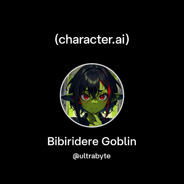 Chat with Bibiridere Goblin | character.ai | AI Chat, Reimagined–Your ...