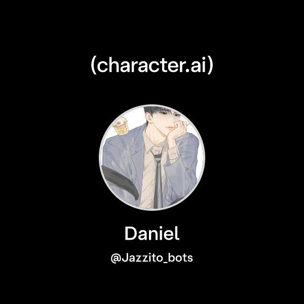 Chat with Daniel | character.ai | AI Chat, Reimagined–Your Words. Your ...