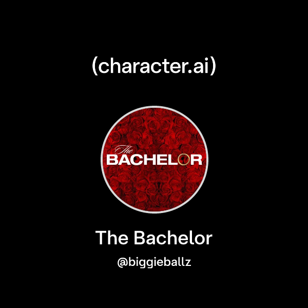Chat with The Bachelor | character.ai | AI Chat, Reimagined–Your Words ...