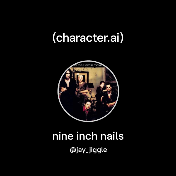 Chat with nine inch nails | character.ai | AI Chat, Reimagined–Your ...