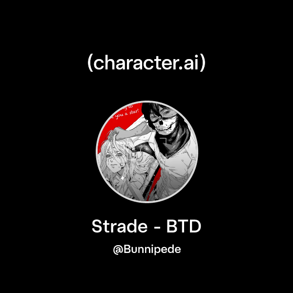 Chat with Strade - BTD | character.ai | AI Chat, Reimagined–Your Words ...