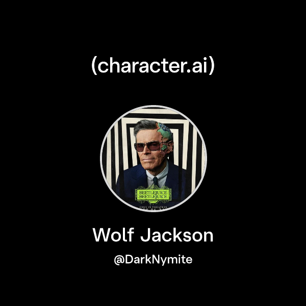 Chat with Wolf Jackson | character.ai | Personalized AI for every ...