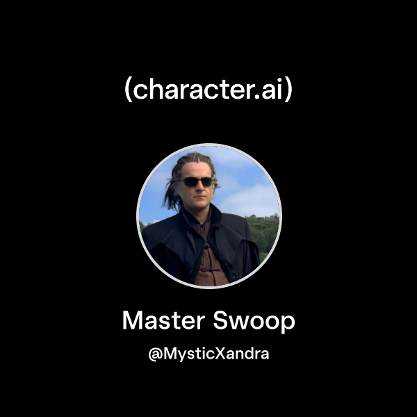 Chat with Master Swoop | character.ai | AI Chat, Reimagined–Your Words ...