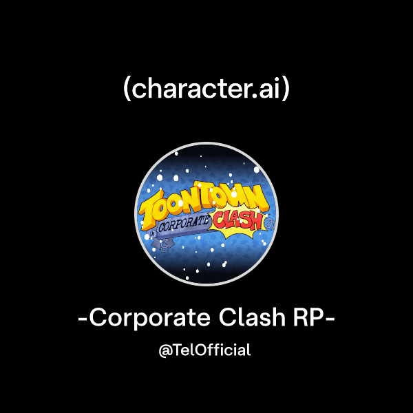 Chat with -Corporate Clash RP- | character.ai | AI Chat, Reimagined ...