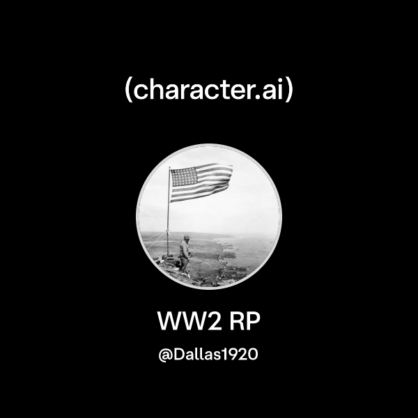Chat with WW2 RP | character.ai | Personalized AI for every moment of ...