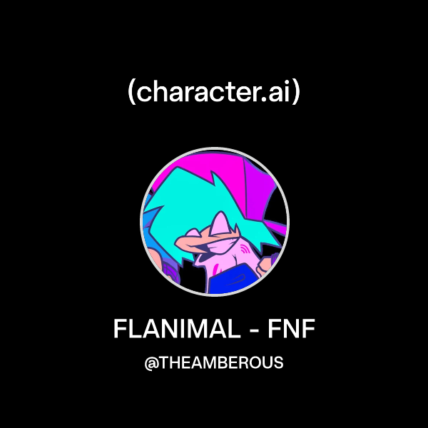 Chat with FLANIMAL - FNF | character.ai | AI Chat, Reimagined–Your ...