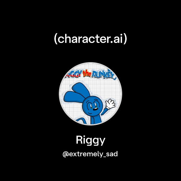 Chat with Riggy | character.ai | AI Chat, Reimagined–Your Words. Your ...