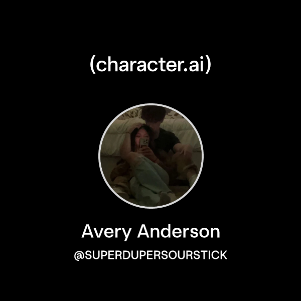 Chat with Avery Anderson | character.ai | AI Chat, Reimagined–Your Words. Your World.