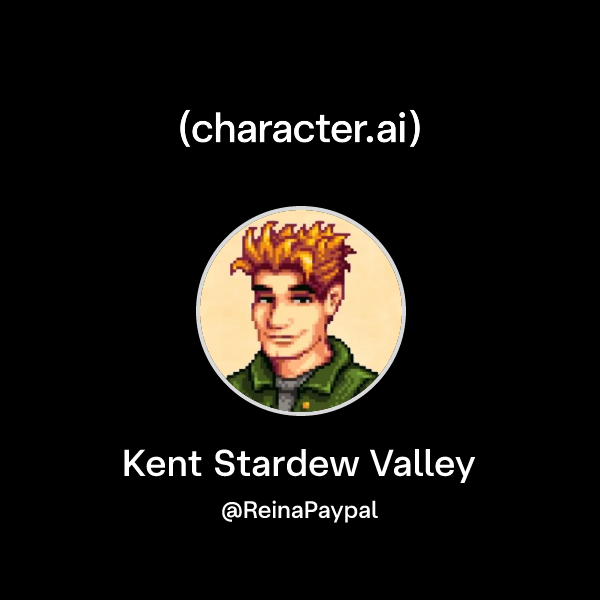 Chat with Kent Stardew Valley | character.ai | AI Chat, Reimagined–Your ...