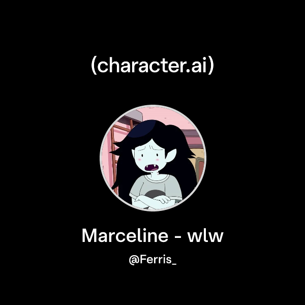 Chat with Marceline - wlw | character.ai | AI Chat, Reimagined–Your ...