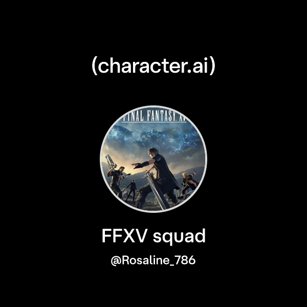 Chat with FFXV squad | character.ai | AI Chat, Reimagined–Your Words ...