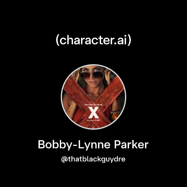Chat with Bobby-Lynne Parker | character.ai | AI Chat, Reimagined–Your ...